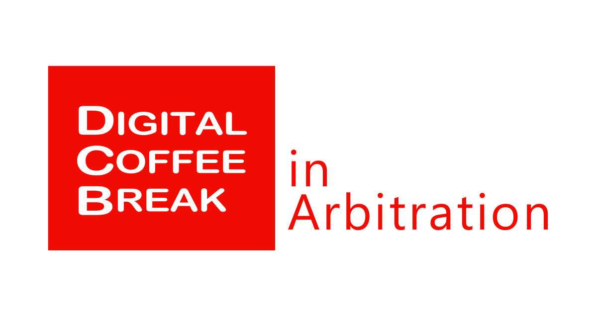 Digital Coffee Break in Arbitration - Trends & insights